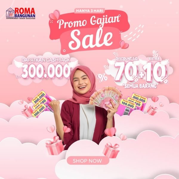 PROMO GAJIAN SALE FEBRUARI 2023 - Roma Bangunan